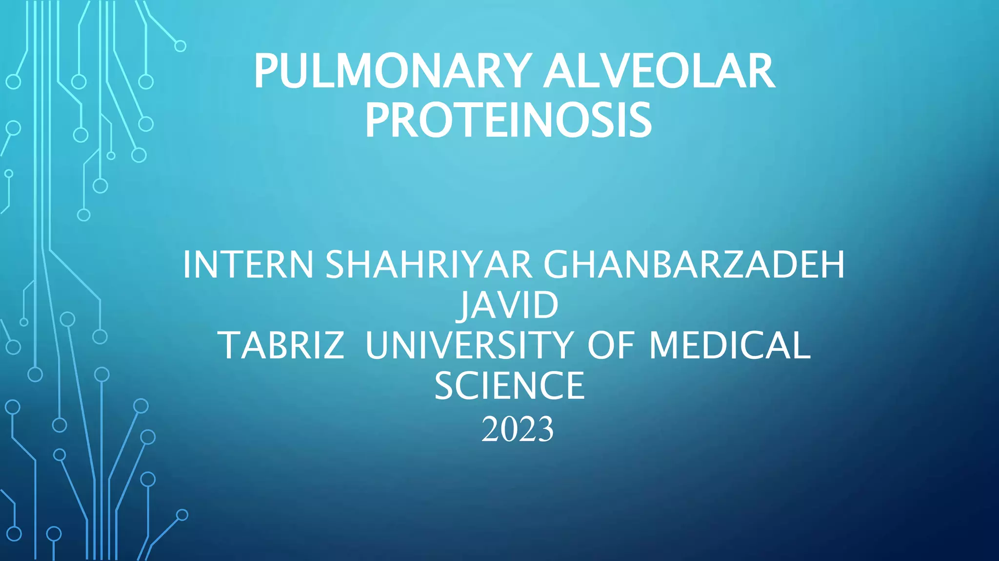 Pulmonary Alveolar Proteinosis Pptx