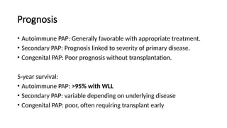Pulmonary Alveolar Proteinosis (PAP) Syndrome.pptx