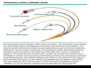 Pulmonary artery catheter