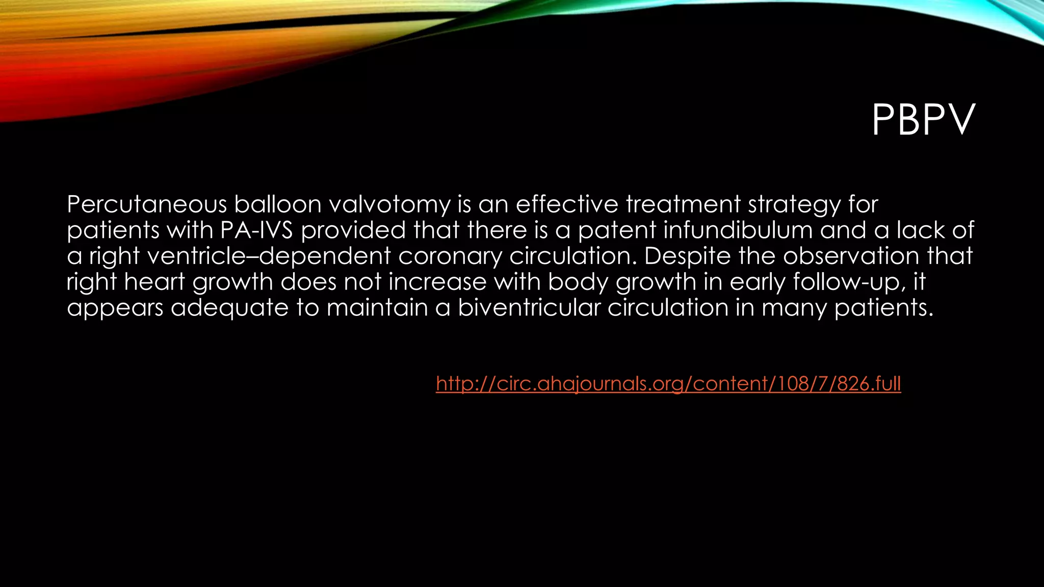Pulmonary atresia with intact ventricular septum | PPTX