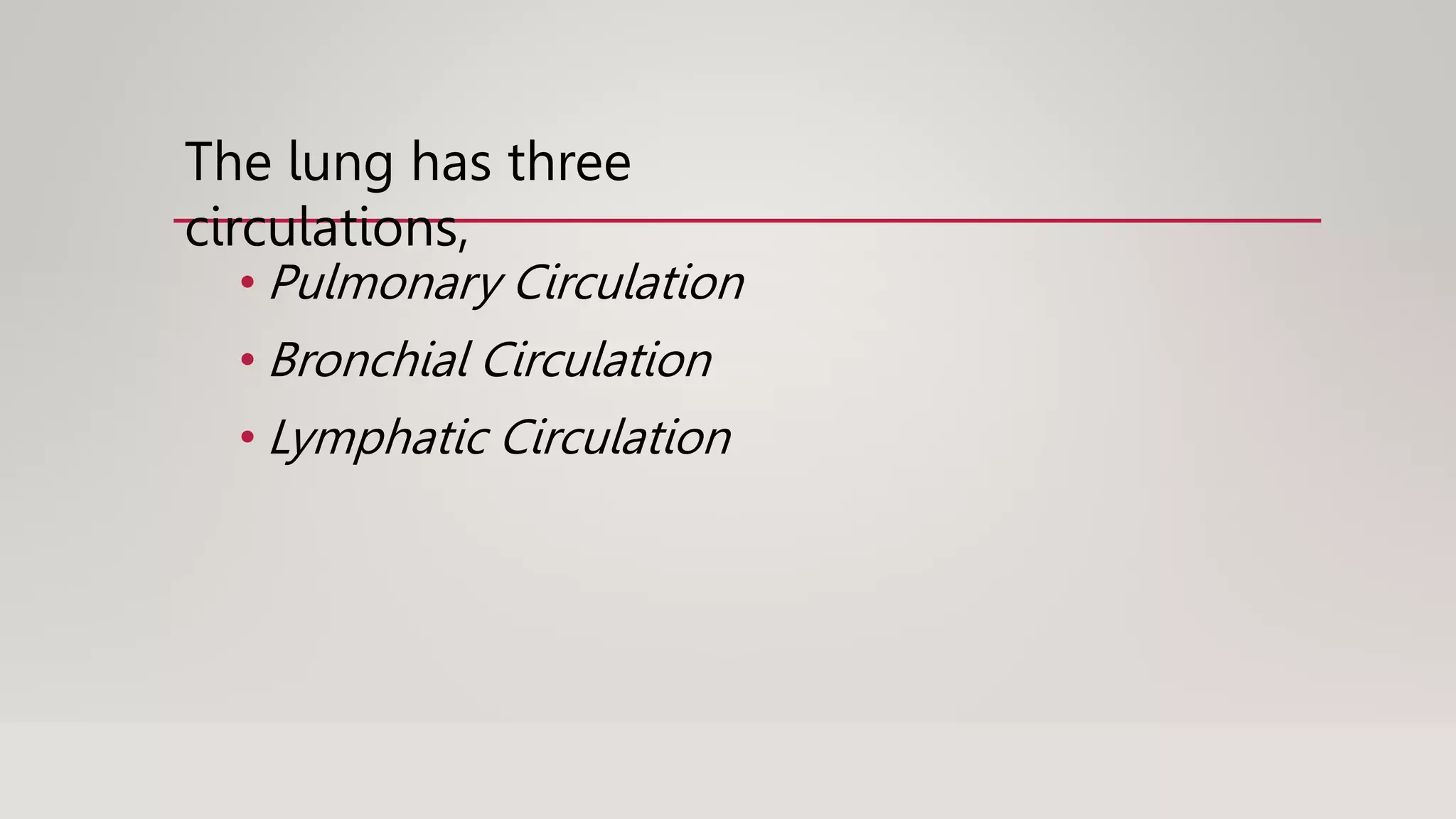 Pulmonary Circulation | PPTX