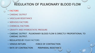PULMONARY CIRCULATION PHYSIOLOGY | PPTX