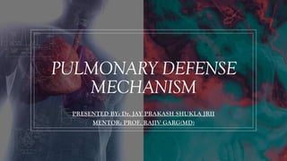 PULMONARY DEFENSE MECHANISM Pulmonary.pptx