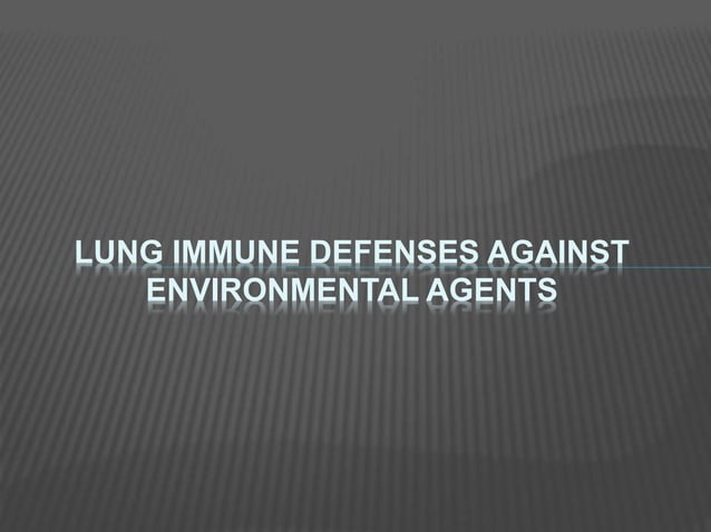 Pulmonary defense mechanisms | PPSX | Lung and Respiratory Health | Diseases and Conditions