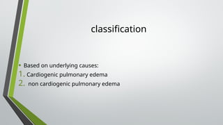 Pulmonary edema types and management.pptx