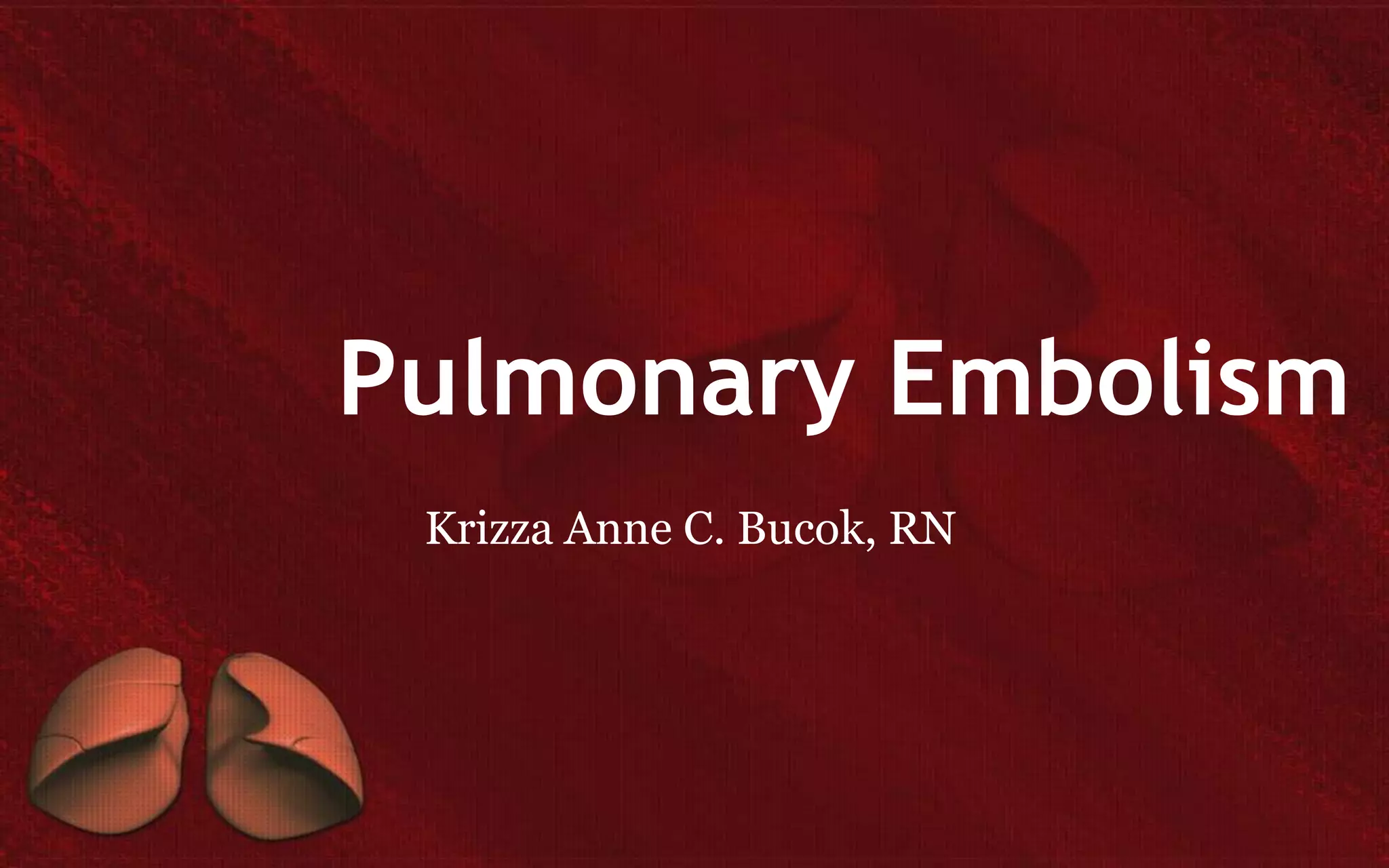 Pulmonary embolism | PPT