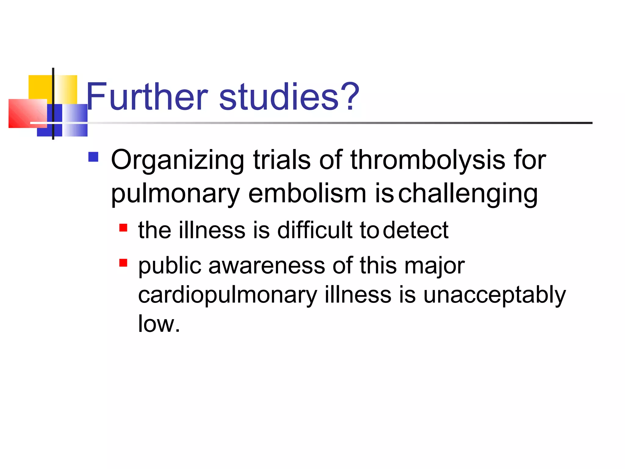 Pulmonary embolism - Diagnosis and management | PPT