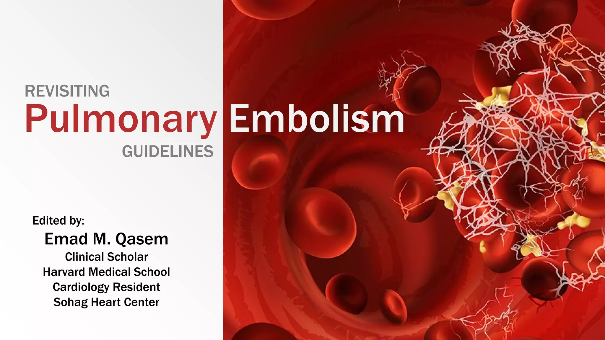 Revisiting Pulmonary embolism Guidelines | PDF | Heart and Cardiovascular Diseases | Diseases ...