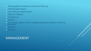 Pulmonary embolism | PPTX