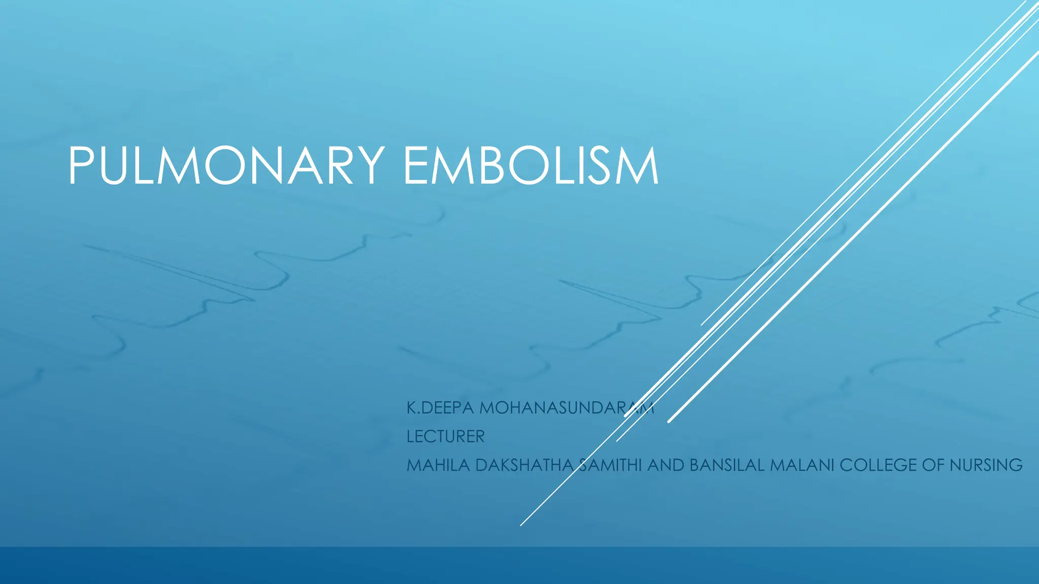 PULMONARY EMBOLISM.pptx nursing students | PPT
