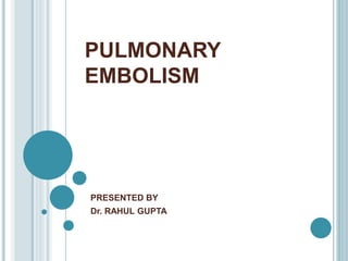 Pulmonary embolism | PPTX