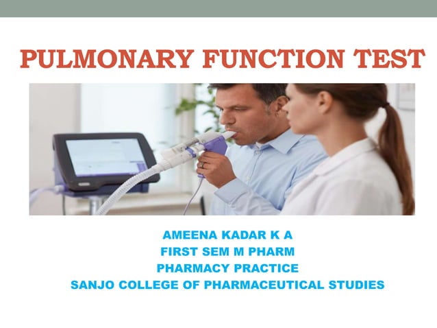 PULMONARY FUNCTION TEST.pptx | Lung and Respiratory Health | Diseases ...
