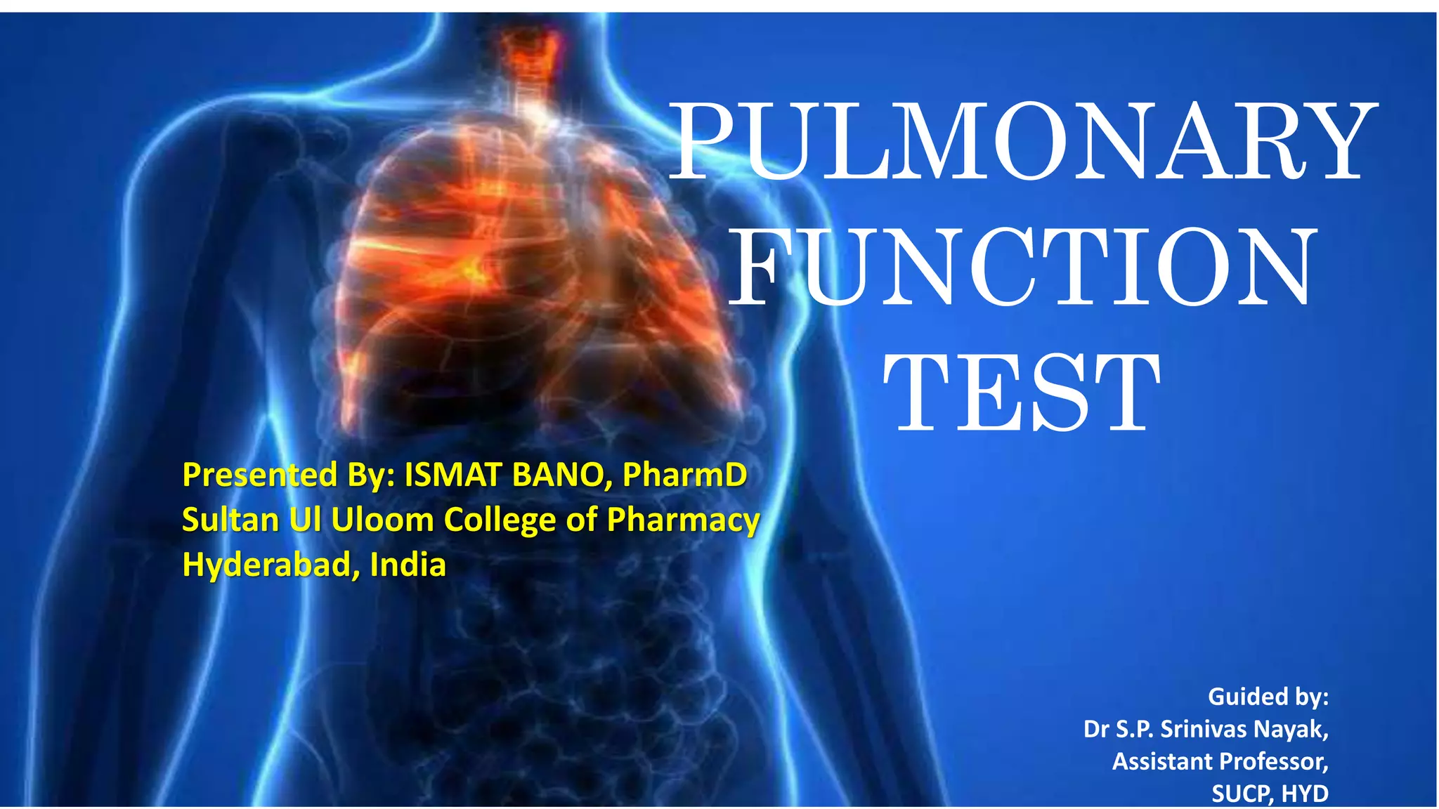 Pulmonary function tests by Ismat bano | PPT