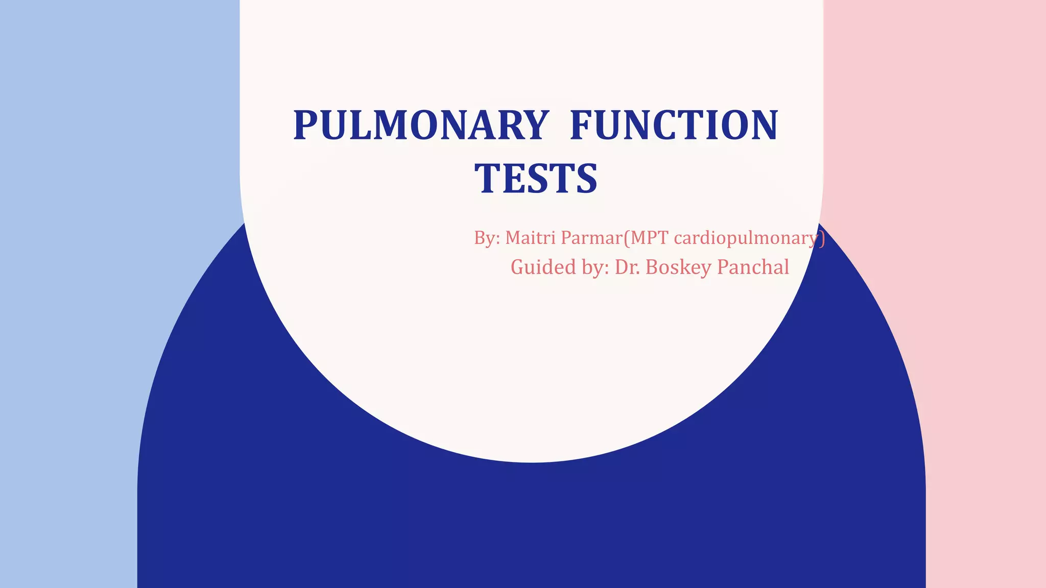 Pulmonary function tests.pptx