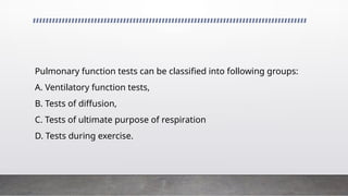 Pulmonary function tests.pptx........... | PPTX