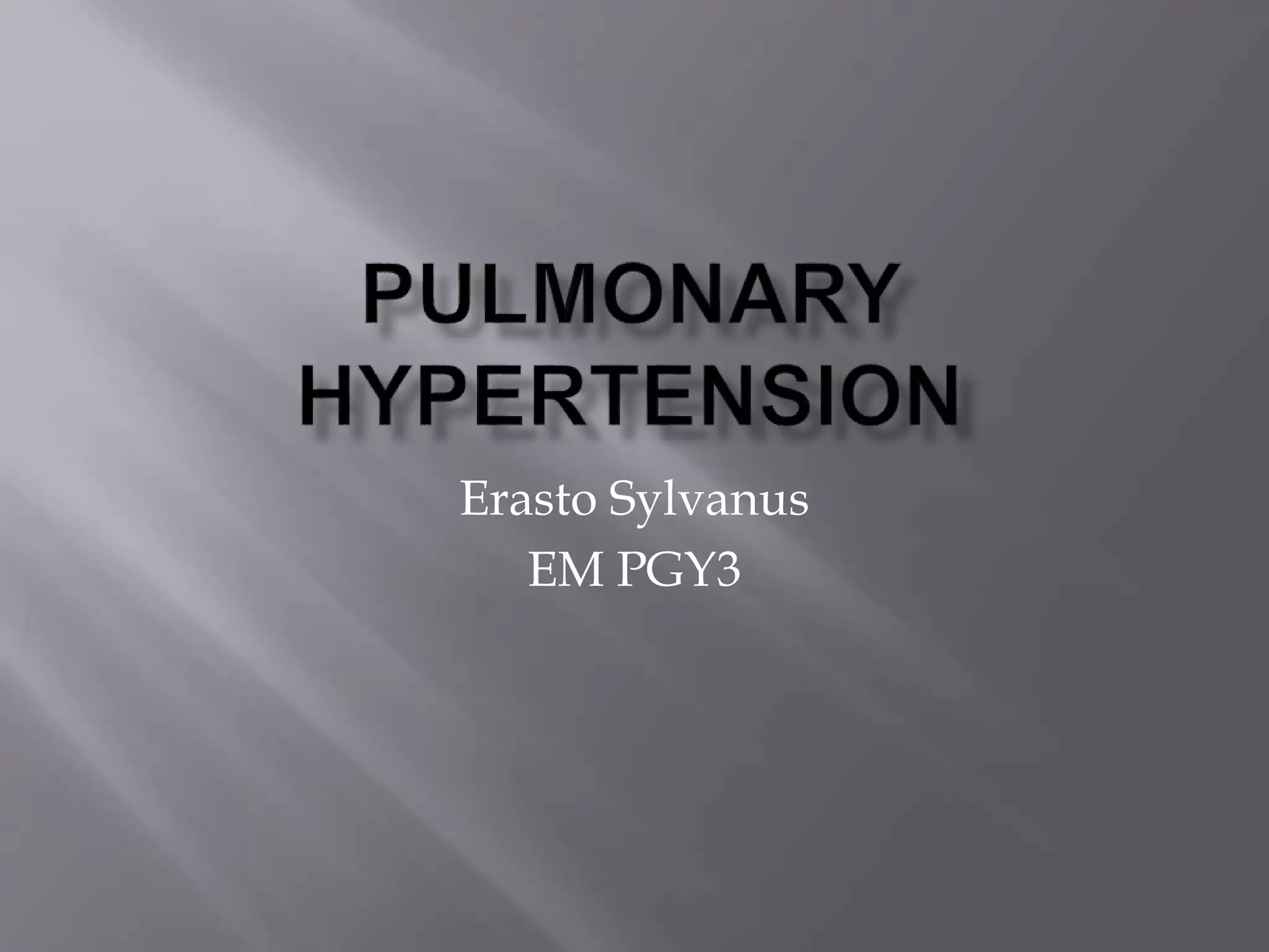 Pulmonary hypertension | PPT