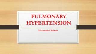 pulmonary hypertension.pptx