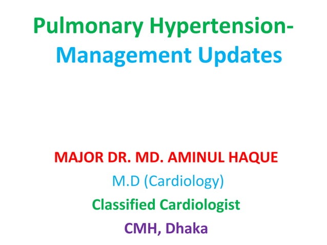 Pulmonary Hypertension Management Updates | PPT