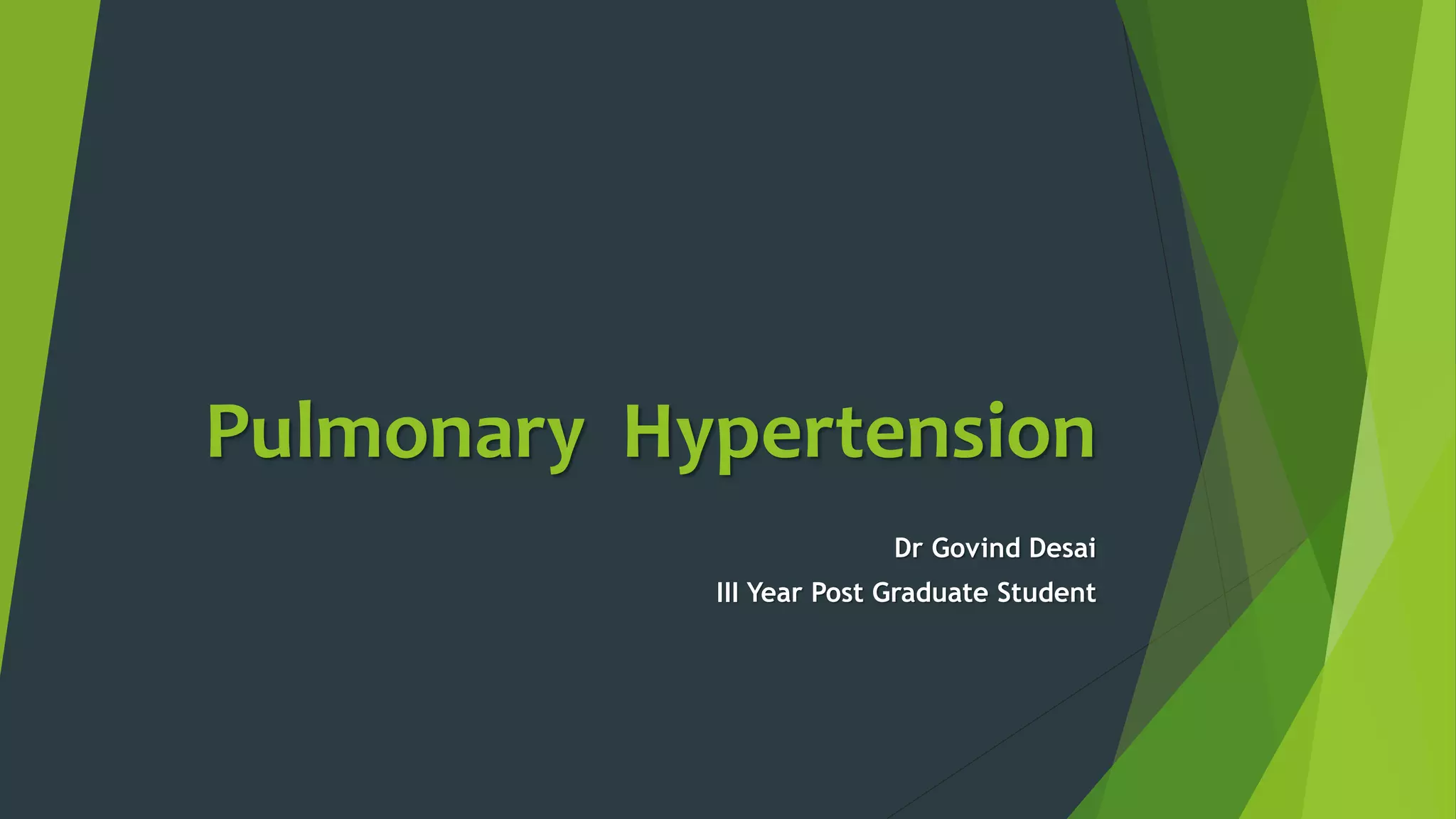 Pulmonary hypertension 27 06-19 | PPT | Free Download