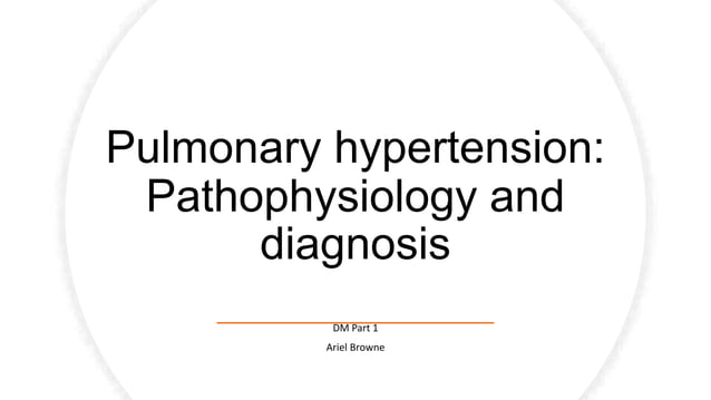 Pulmonary hypertension Pathophysiology and diagnosis [Autosaved].pptx
