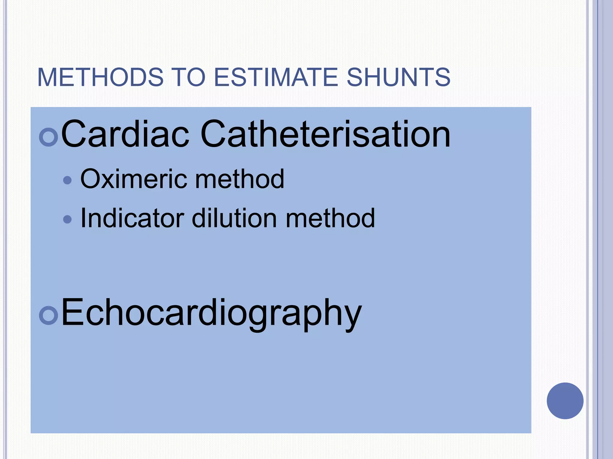 Pulmonary hypertension with cardiac shunt determination | PPTX