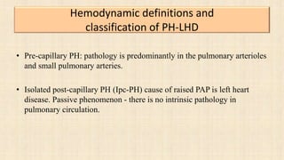 Pulmonary hypertention in left heart diseases PH-LHD | PPTX