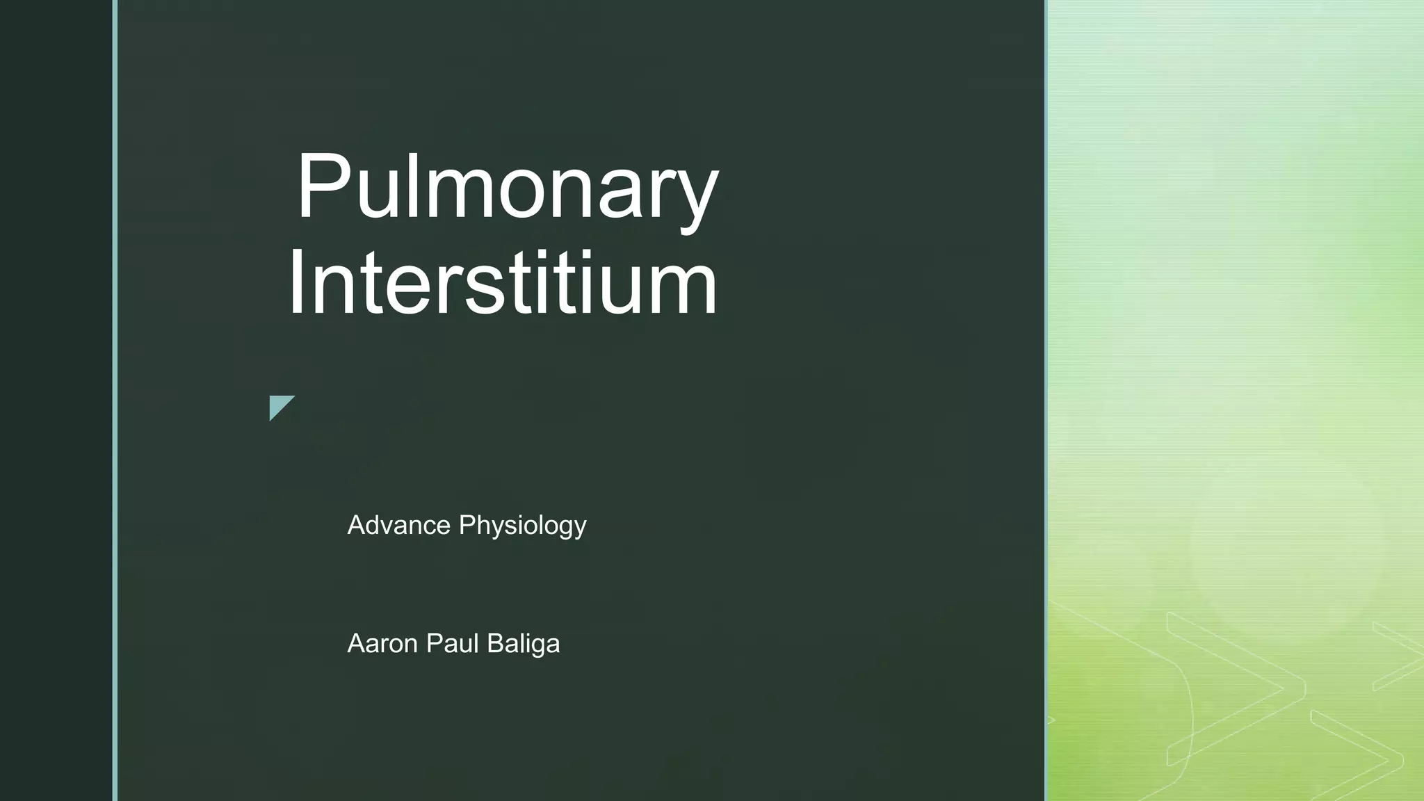 Pulmonary interstitium | PPTX