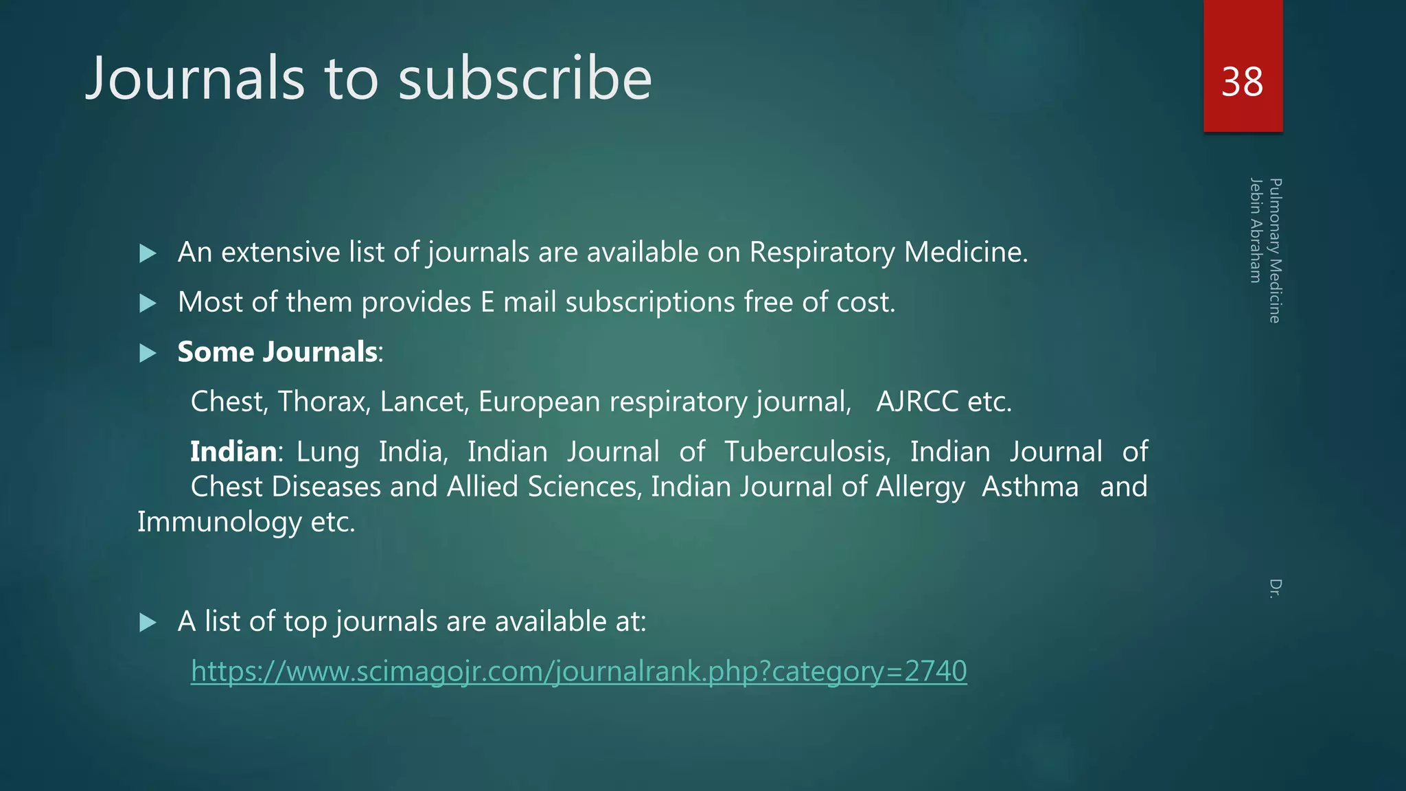 Pulmonary medicine- Scope and Future by Dr. Jebin Abraham, MD. | PPTX