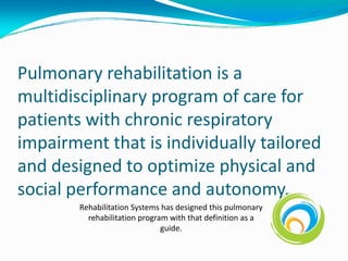 Pulmonary Rehabilitation | PDF