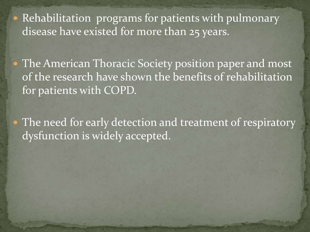 Pulmonary rehabilitation | PPTX | Lung and Respiratory Health ...