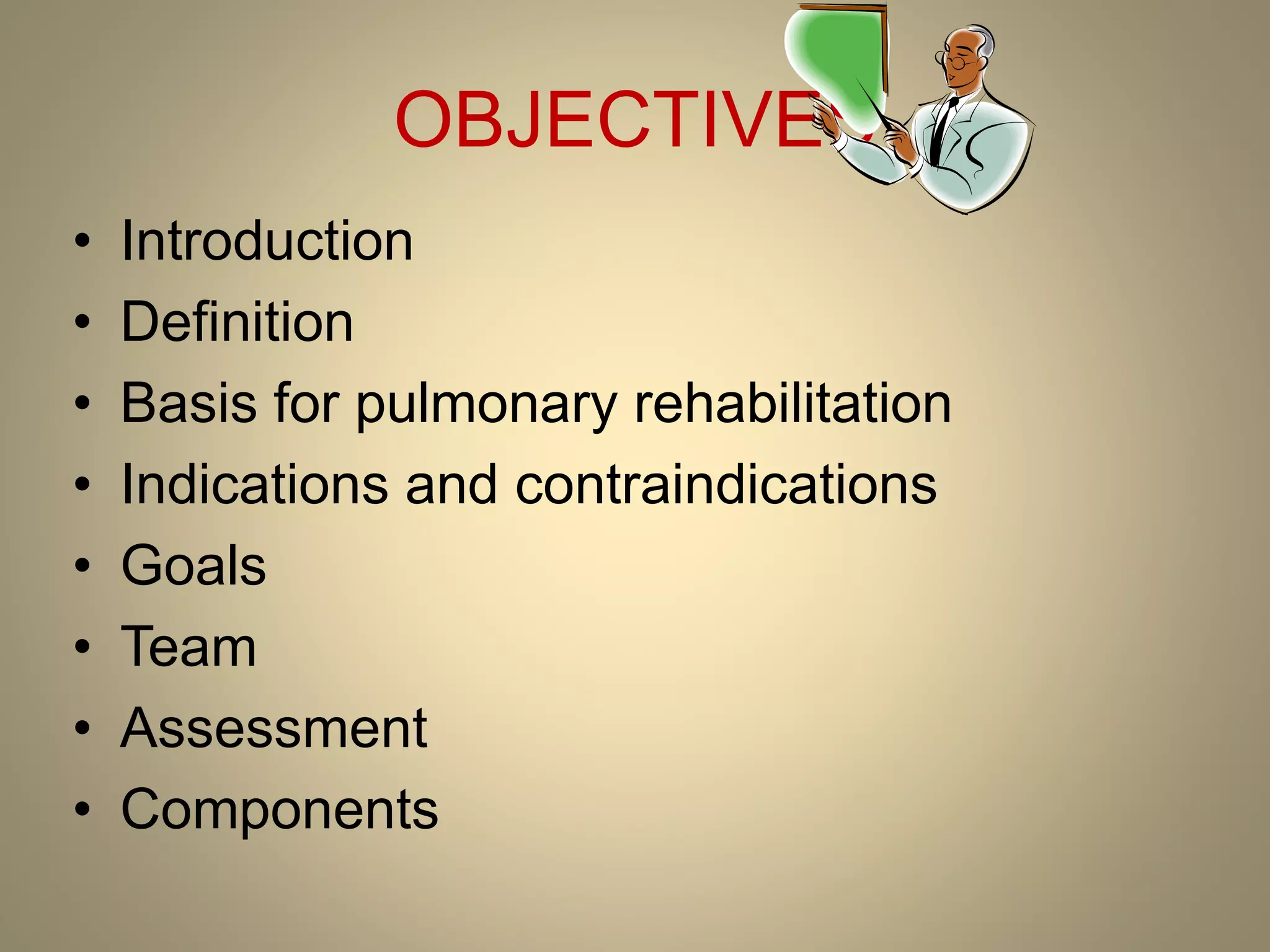 Pulmonary rehabilitation | PPTX