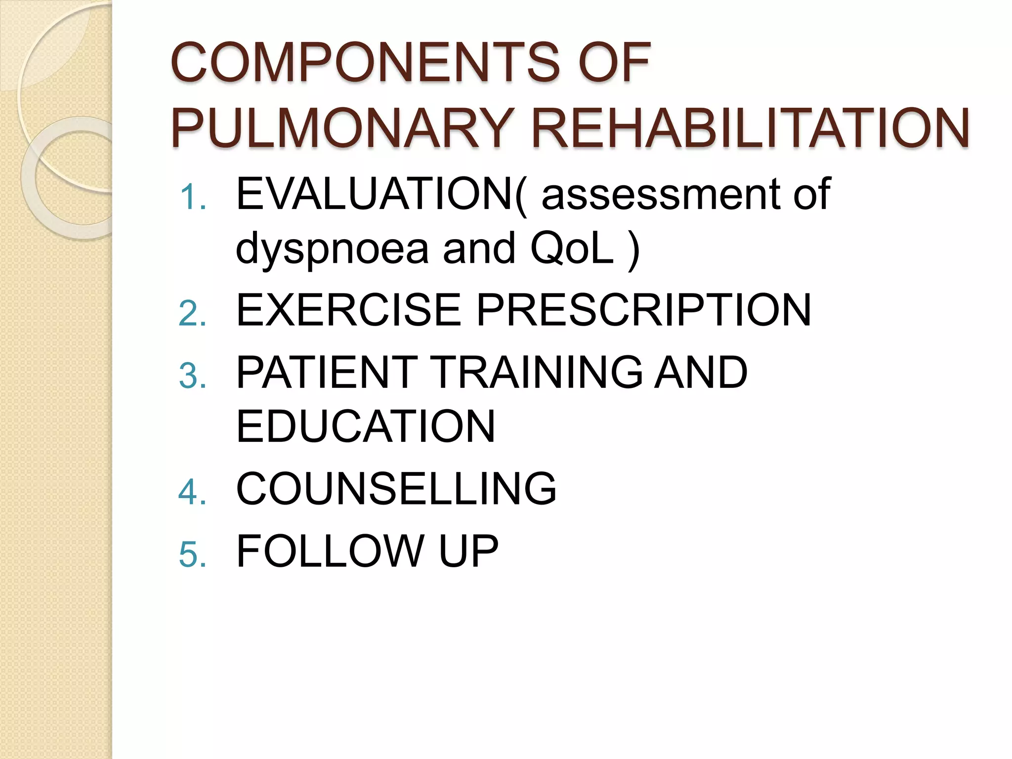 Pulmonary rehabilitation | PPTX | Physical Therapy | Wellness