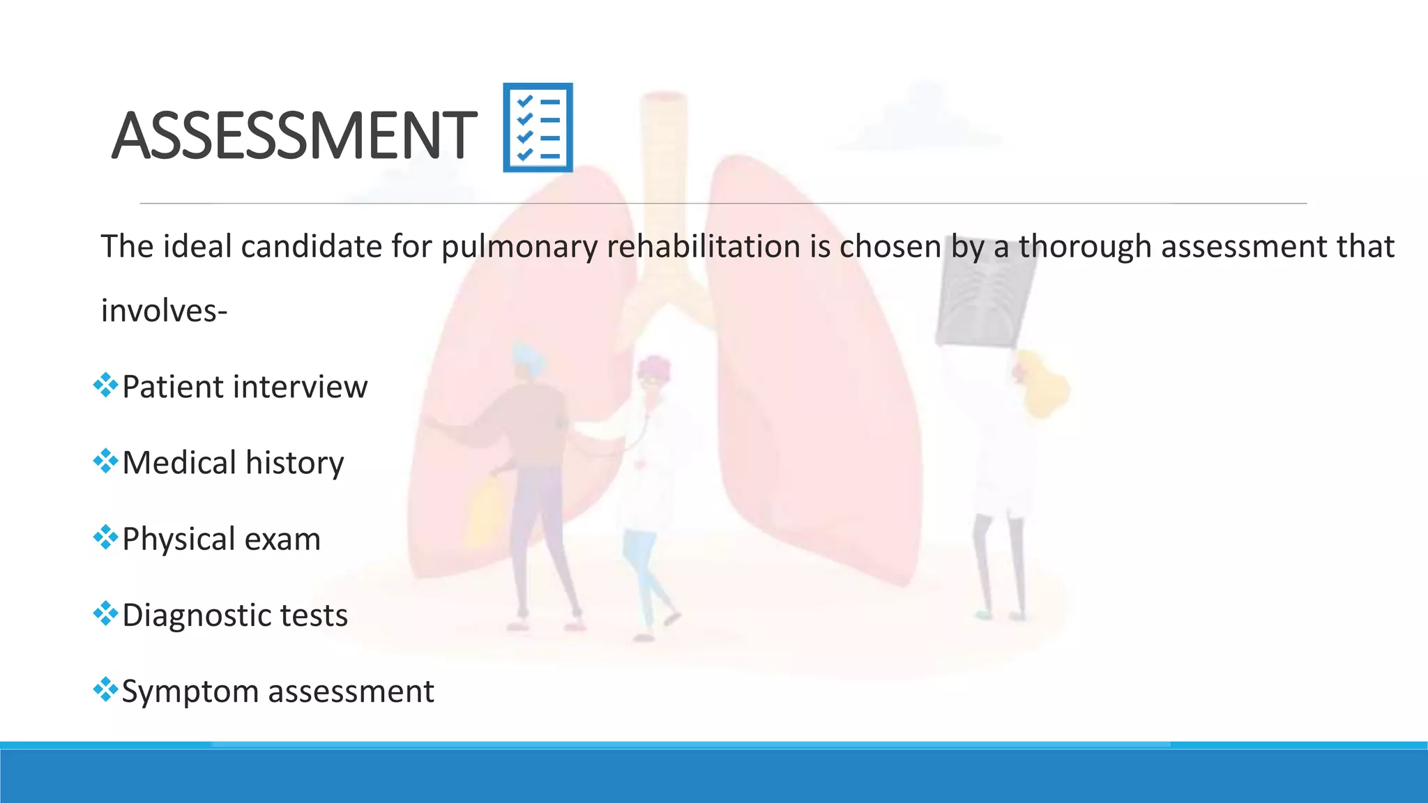 Pulmonary Rehabilitation.pptx