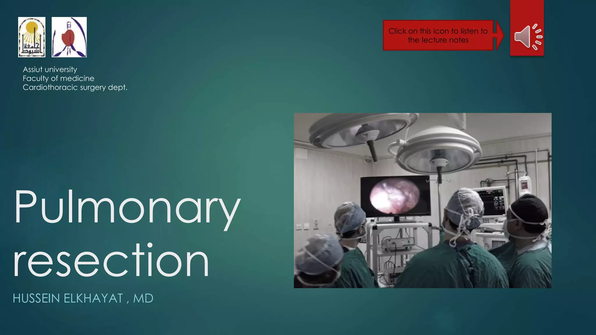 Pulmonary resection | PPTX | Lung and Respiratory Health | Diseases and ...