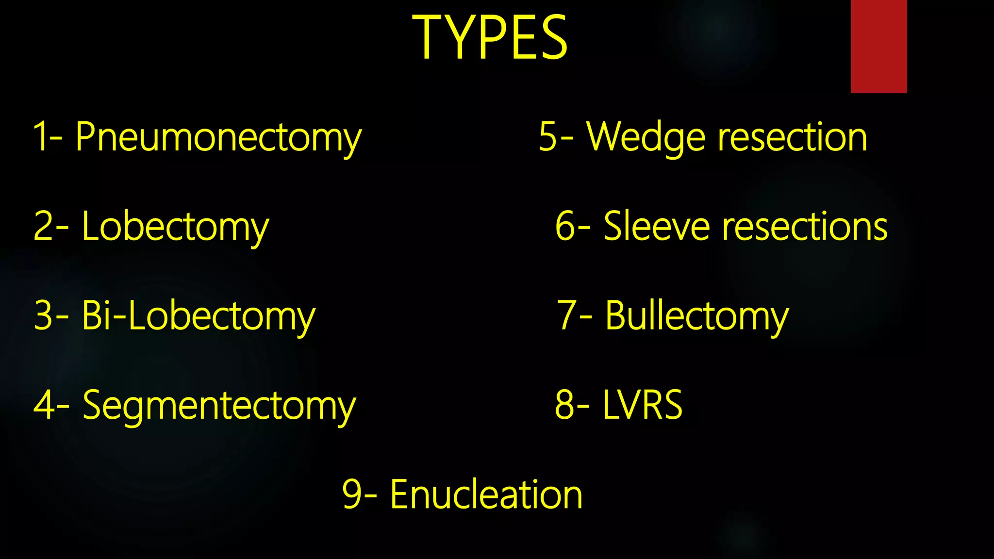 Pulmonary resections | PPTX
