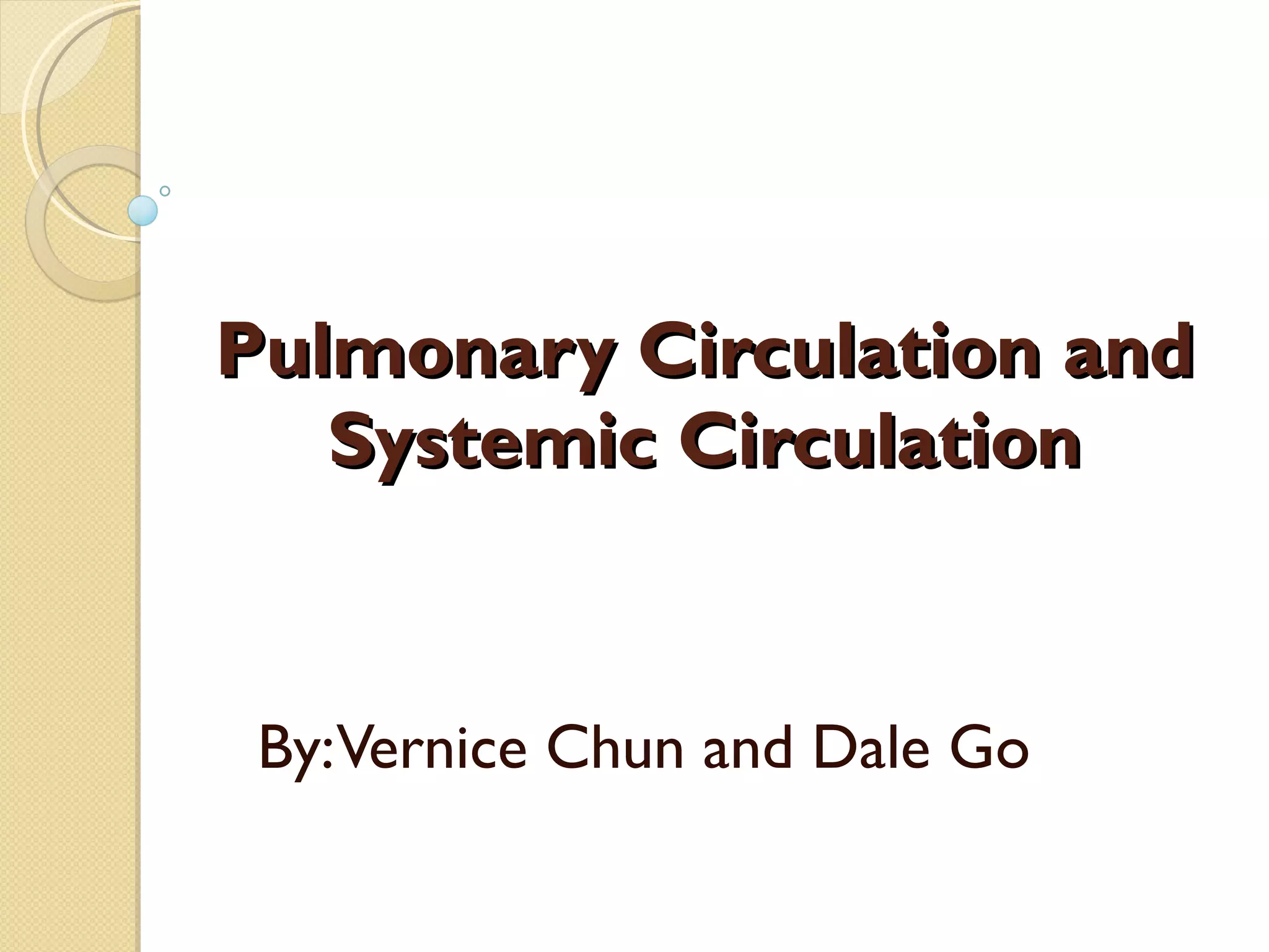 Pulmonary & systemic circulation | PPT