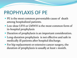 Pulmonary thromboembolism Management and prophylaxis | PPTX