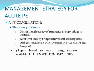 Pulmonary thromboembolism Management and prophylaxis | PPTX