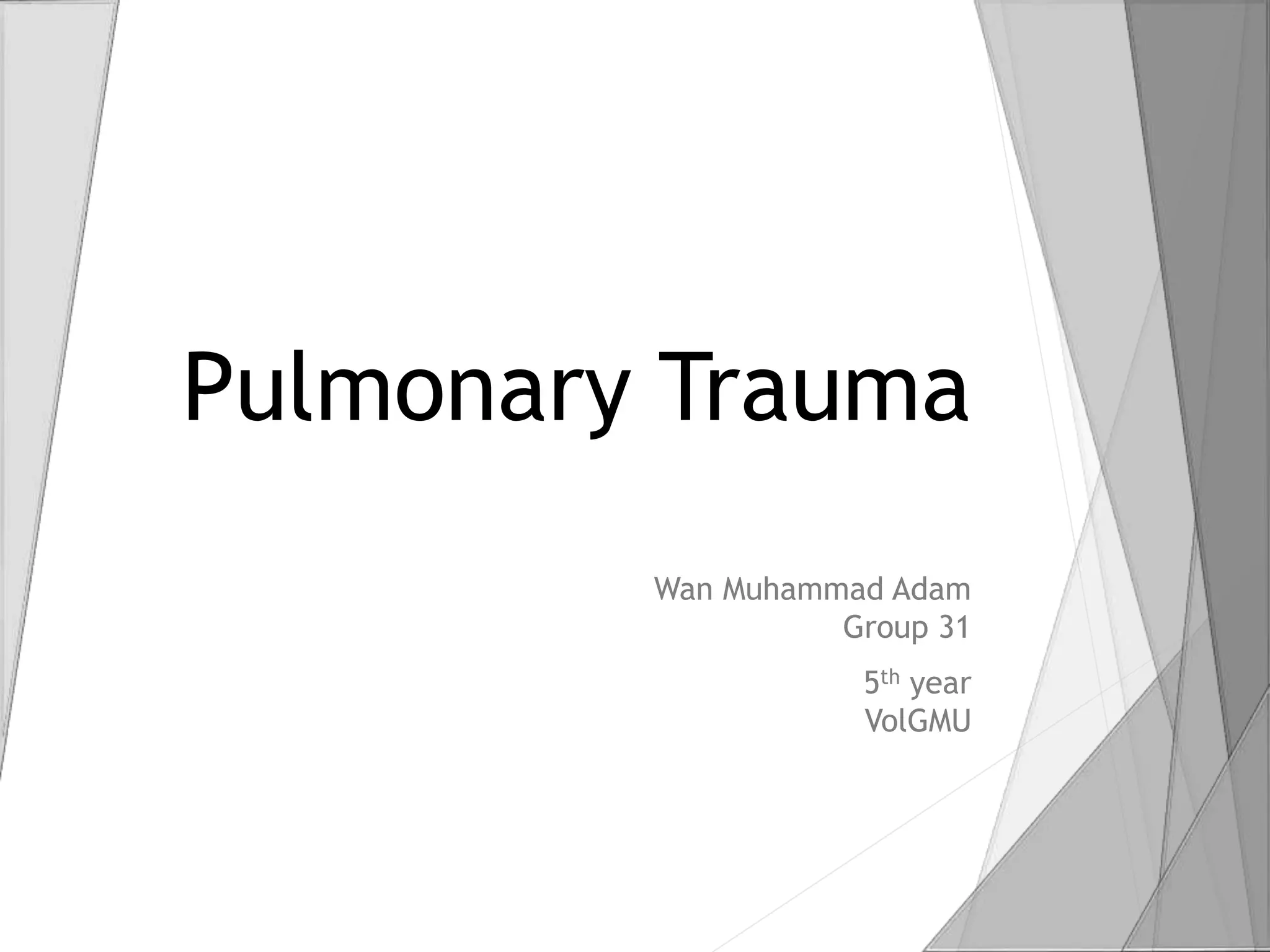 Pulmonary trauma | PPT