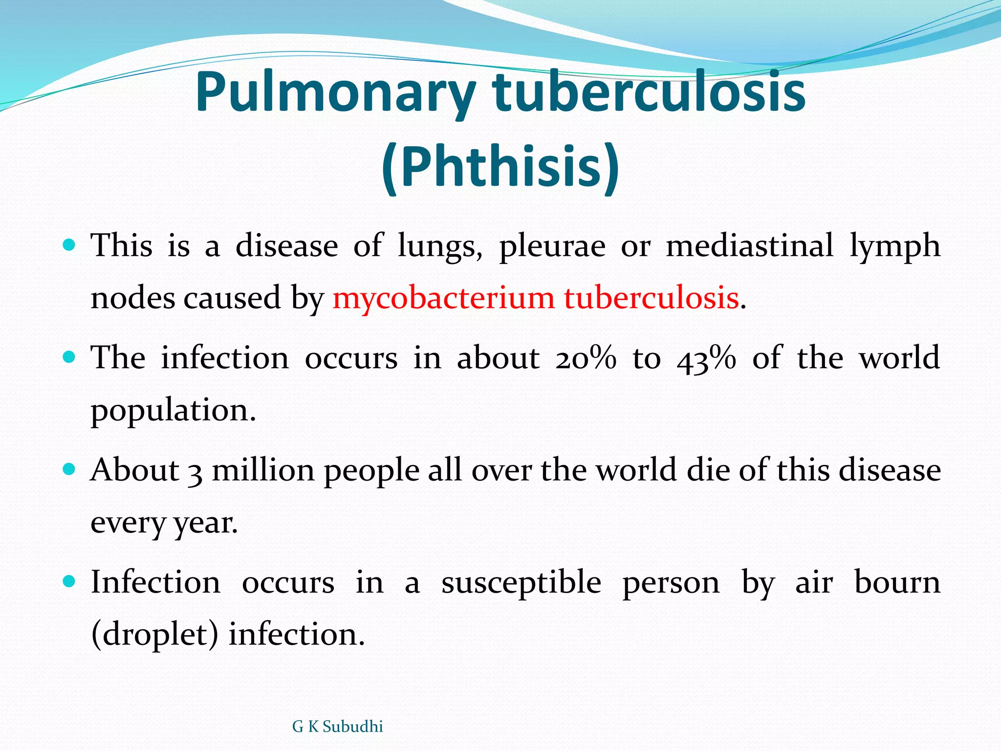 Pulmonary tuberculosis | PPTX