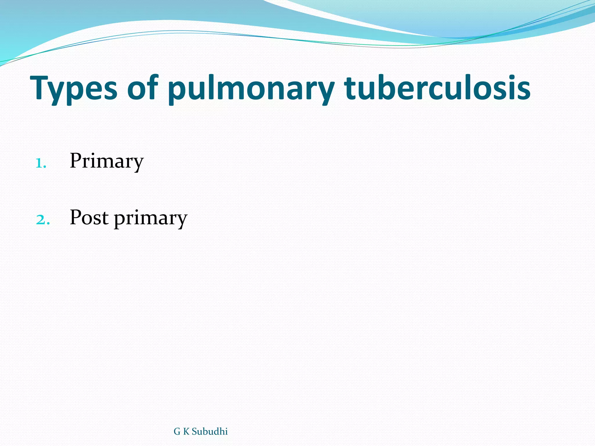 Pulmonary tuberculosis | PPTX