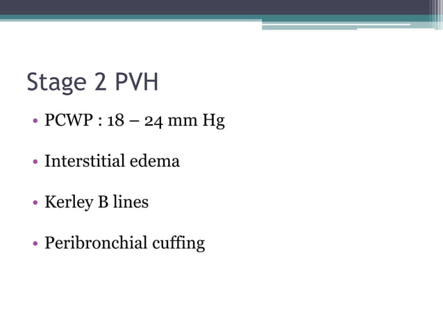 Pulmonary venous hypertension stages & skiagraphic changes | PPT