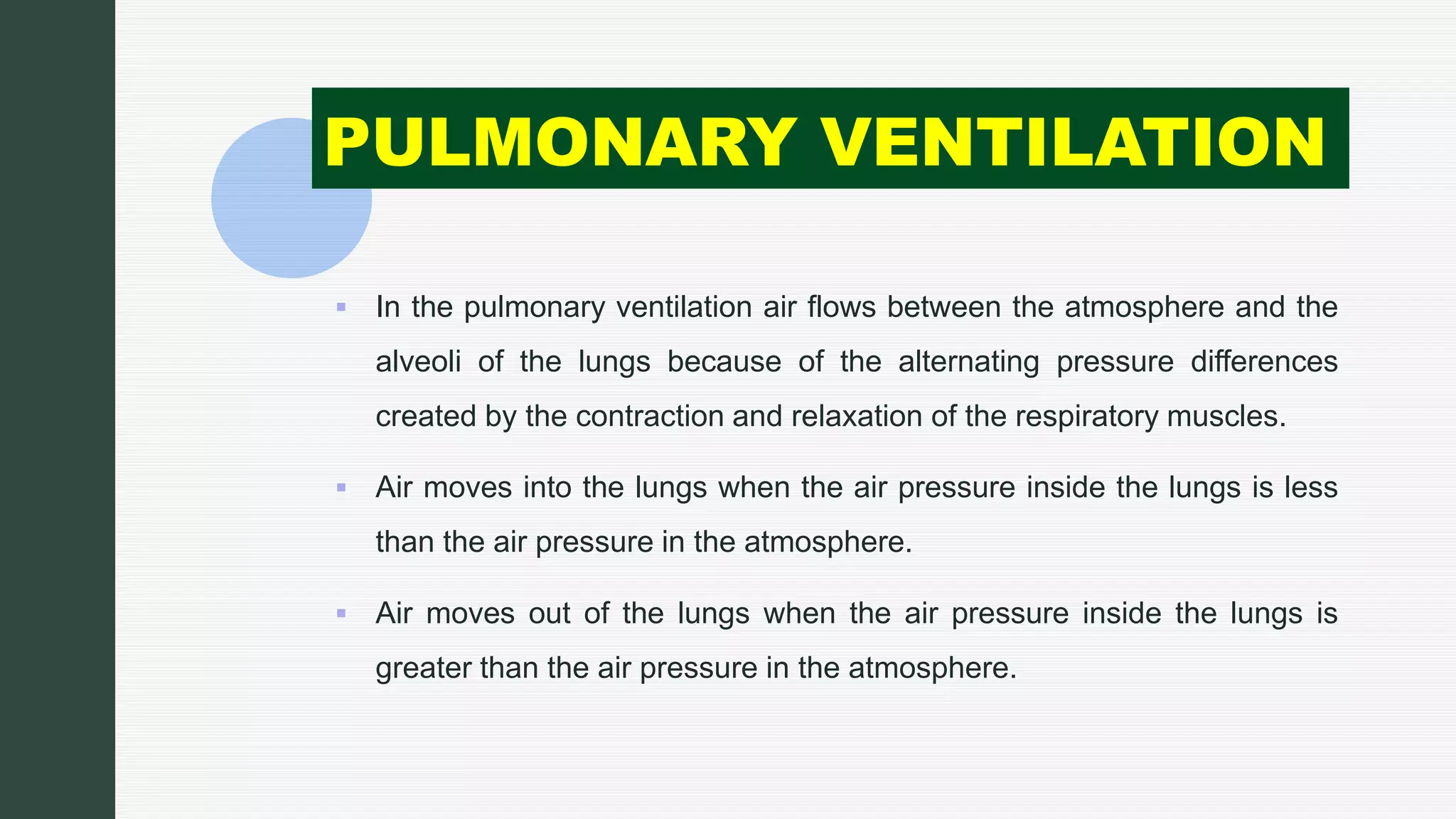 Pulmonary ventilation | PPTX