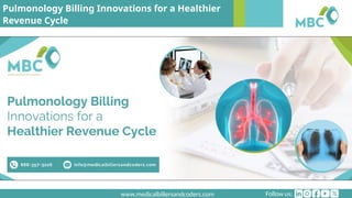 Pulmonology Billing Innovations for a Healthier Revenue Cycle.pptx