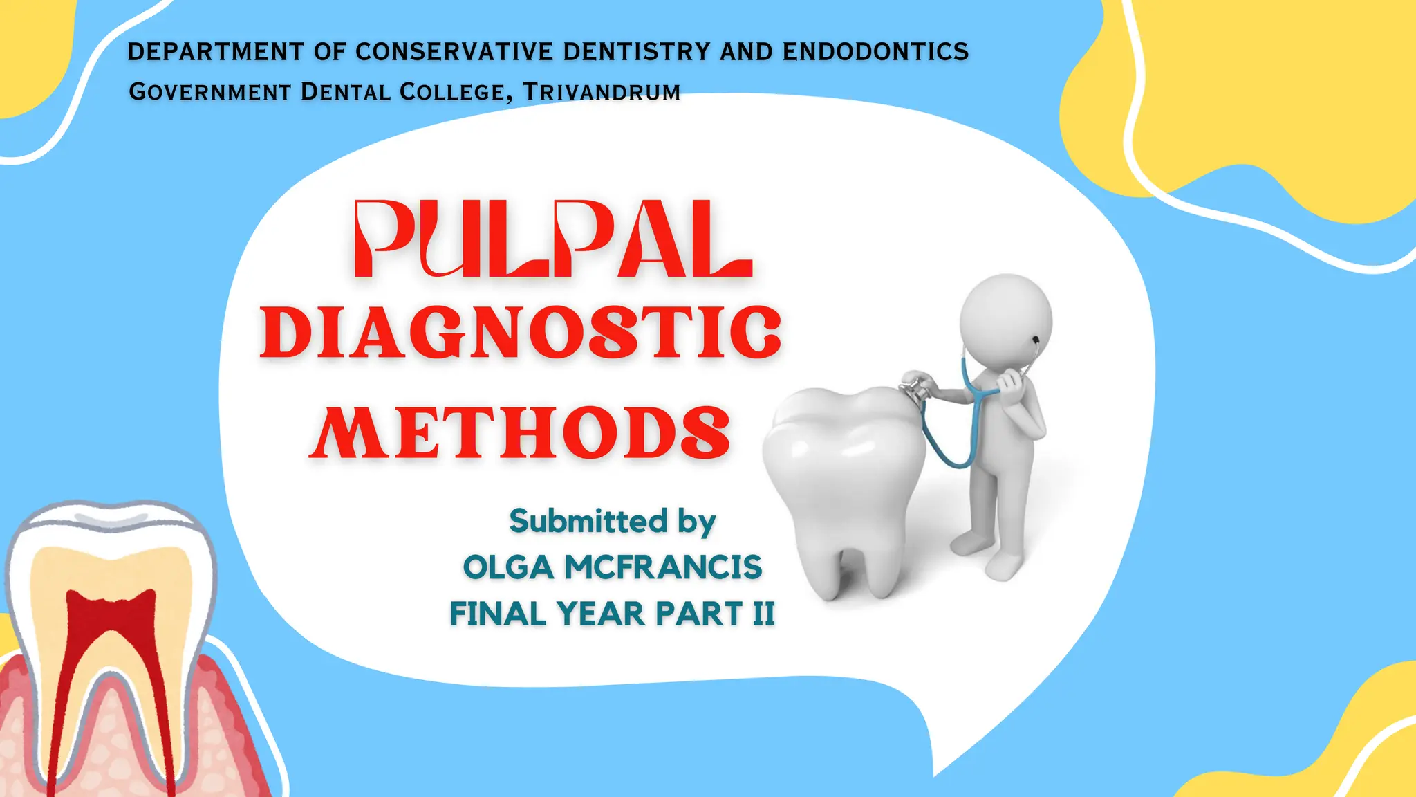 Pulpal diagnostic methods used in Dentistry | PDF