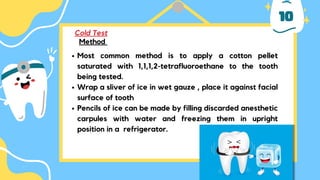 Pulpal diagnostic methods used in Dentistry | PDF