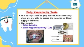 Pulpal diagnostic methods used in Dentistry | PDF