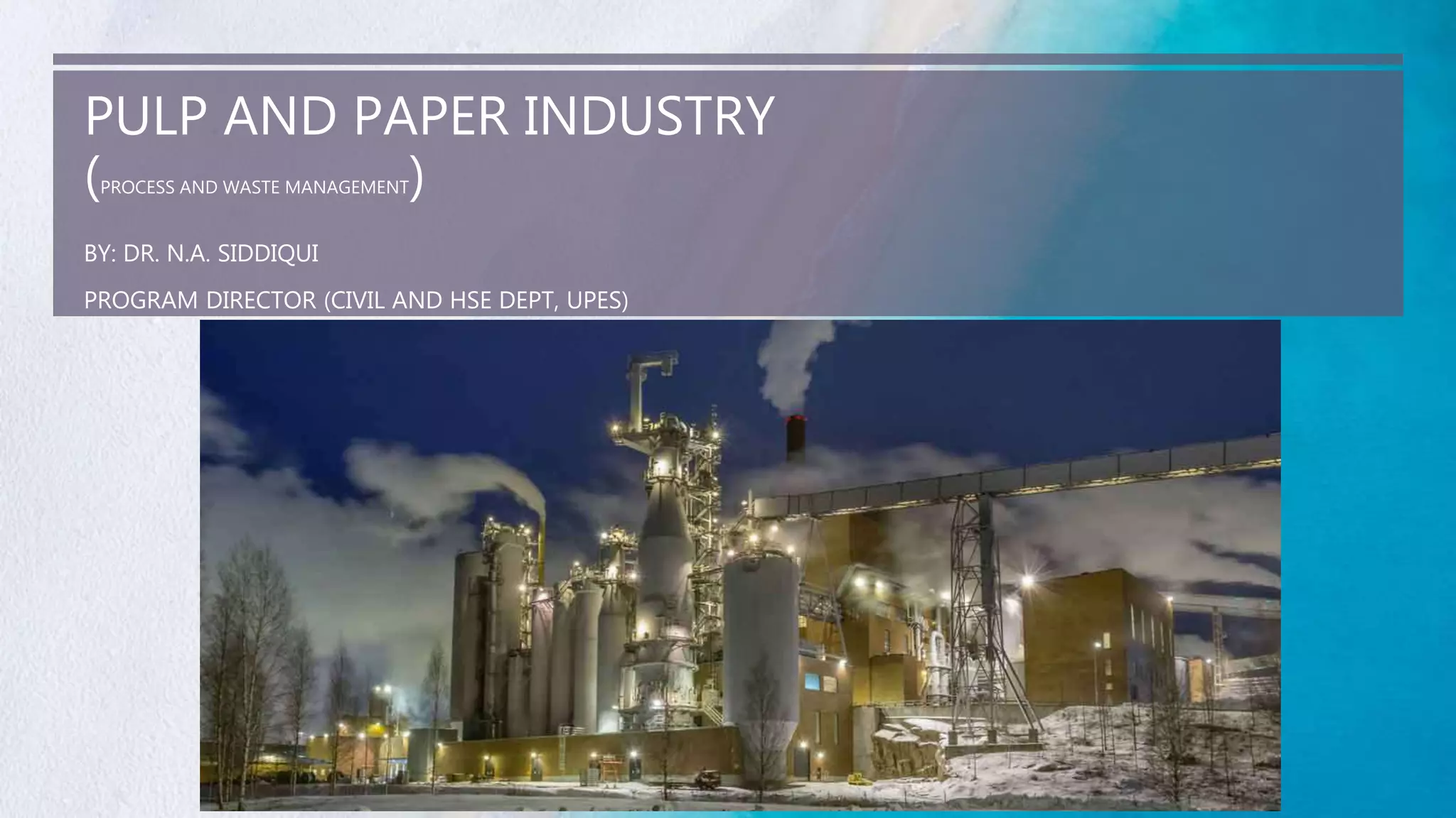 Pulp and paper industry (waste management) | PPTX