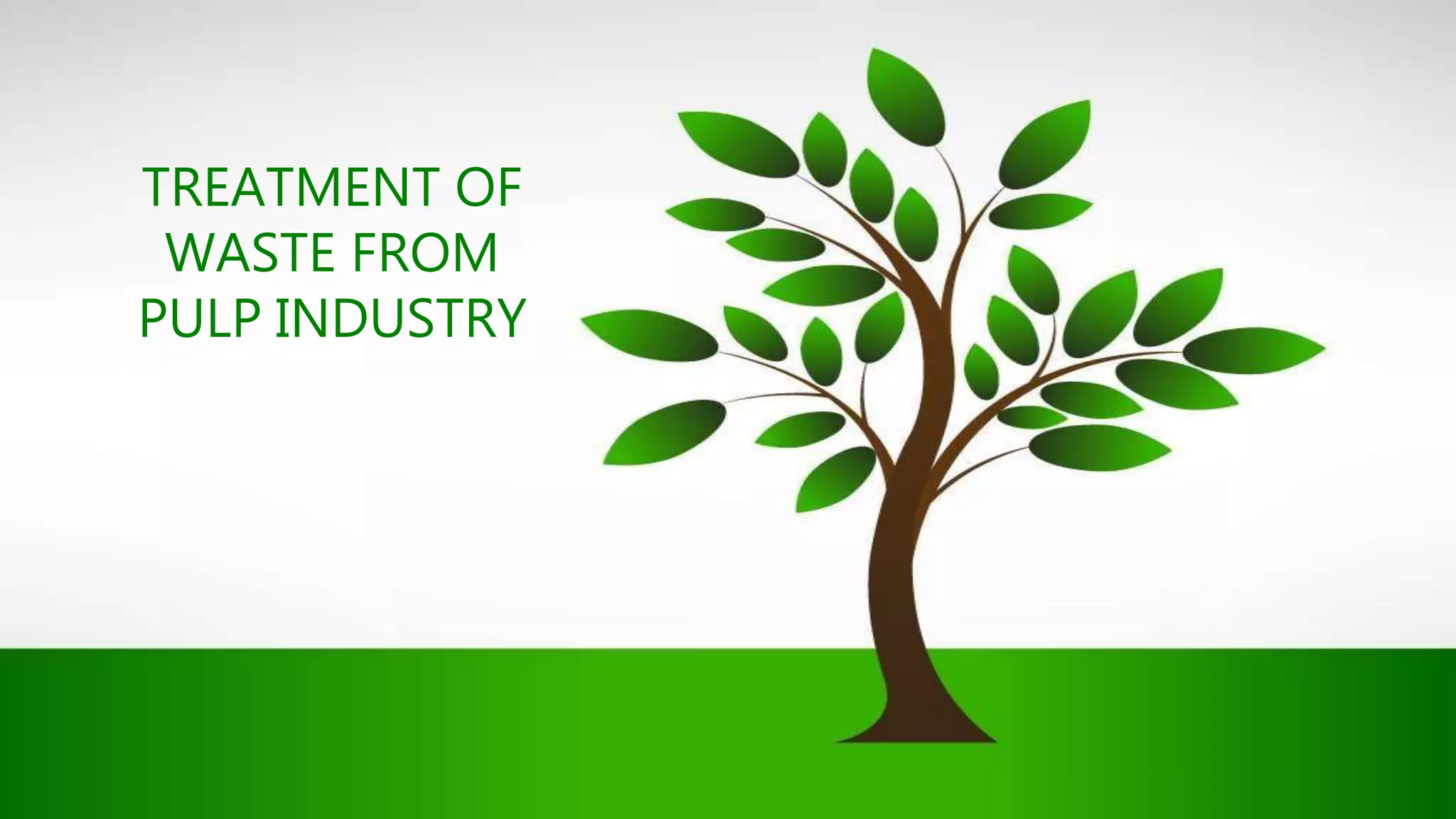 Pulp and paper industry (waste management) | PPTX