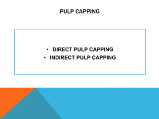 Pulp capping | PPTX